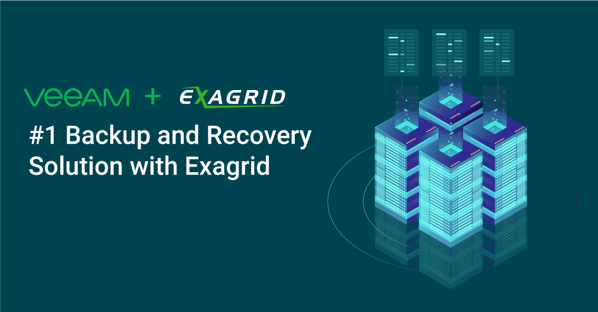 Backup and Recovery with Veeam and ExaGrid